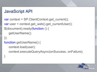 SharePoint 2013 APIs | PPTX | Web Development | Internet