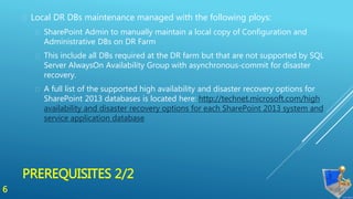 SharePoint 2013 DR solution overview | PPTX | Databases | Computer Software and Applications