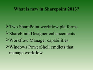 Share point 2013 features Workflow | PPT