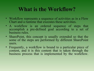 Share point 2013 features Workflow | PPT