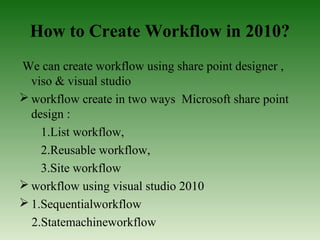 Share point 2013 features Workflow | PPT