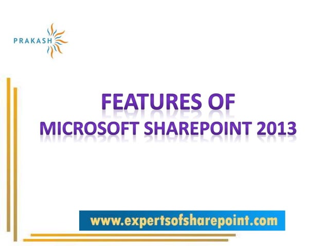 SharePoint 2013 Key Features | PPT