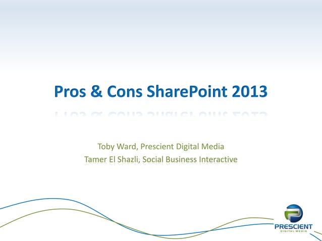 SharePoint 2013 Pros and Cons | PPT