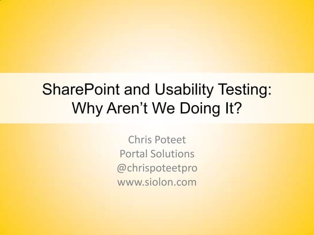 SharePoint and Usability Testing | PPT