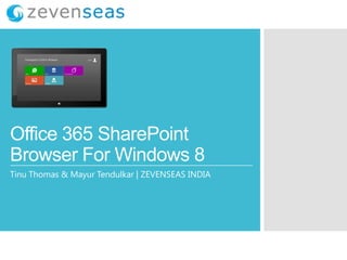 Office 365 SharePoint Browser For Windows 8 | PPT