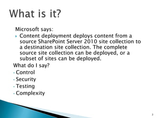 SharePoint content deployment presentation | PPTX