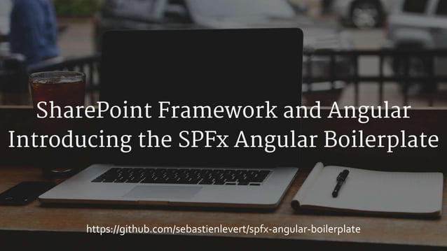 SharePoint Framework, Angular and Azure Functions | PPTX