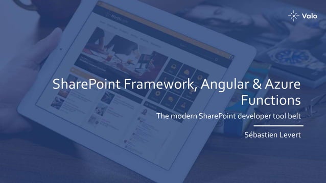 SharePoint Saturday Utah 2018 - SharePoint Framework, Angular and Azure Functions | PPT