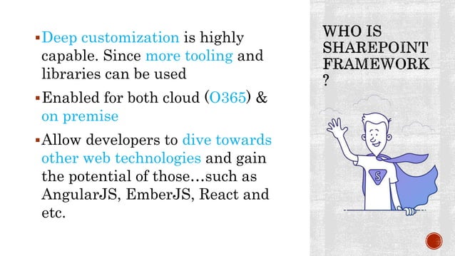 SharePoint Framework -The future of SharePoint/ Office 365 developer ...