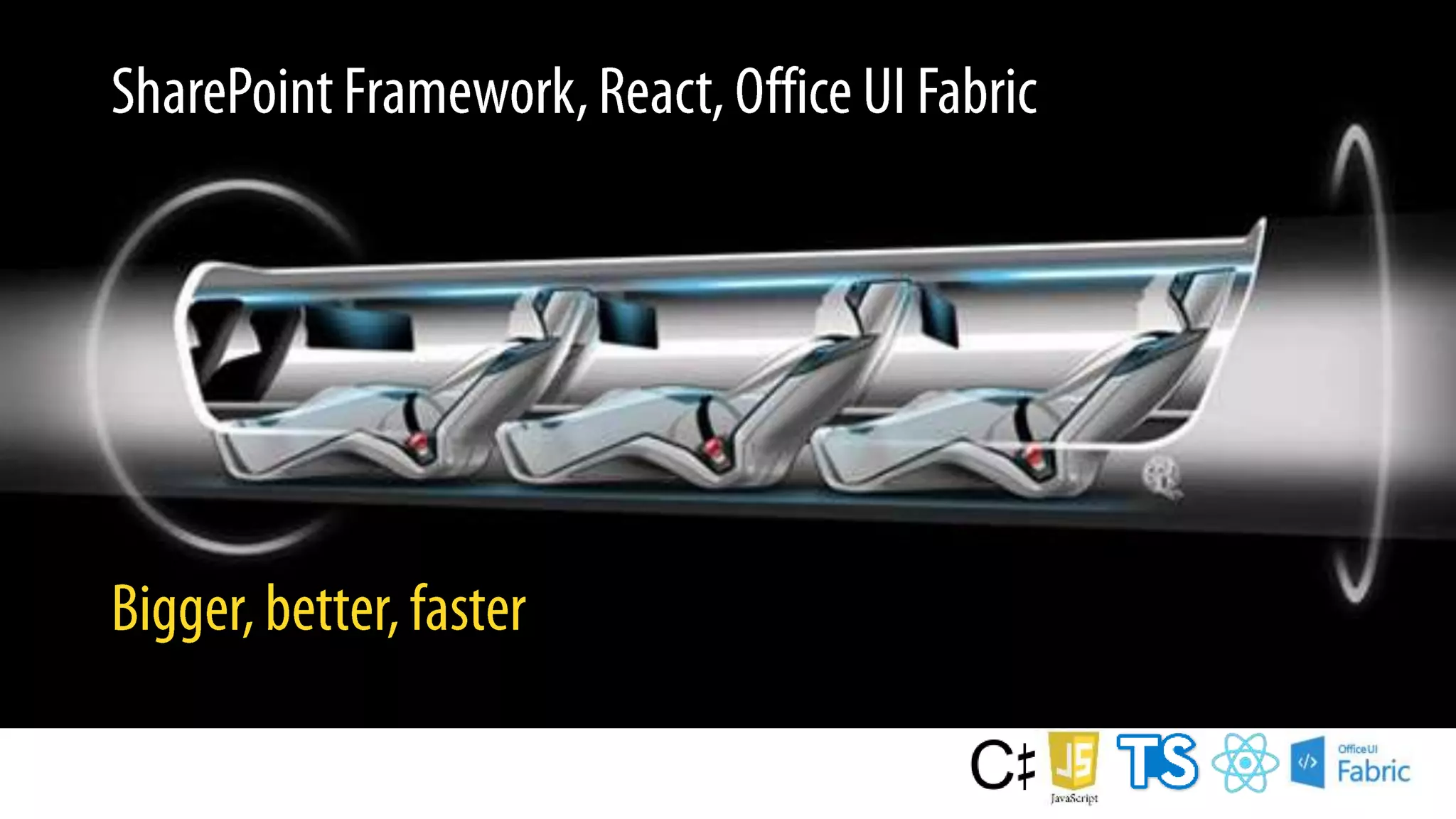 SharePoint Framework, React, Office UI Fabric | PPT