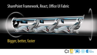 SharePoint Framework, React, and Office UI Fabric spc adriatics 2016 | PPT