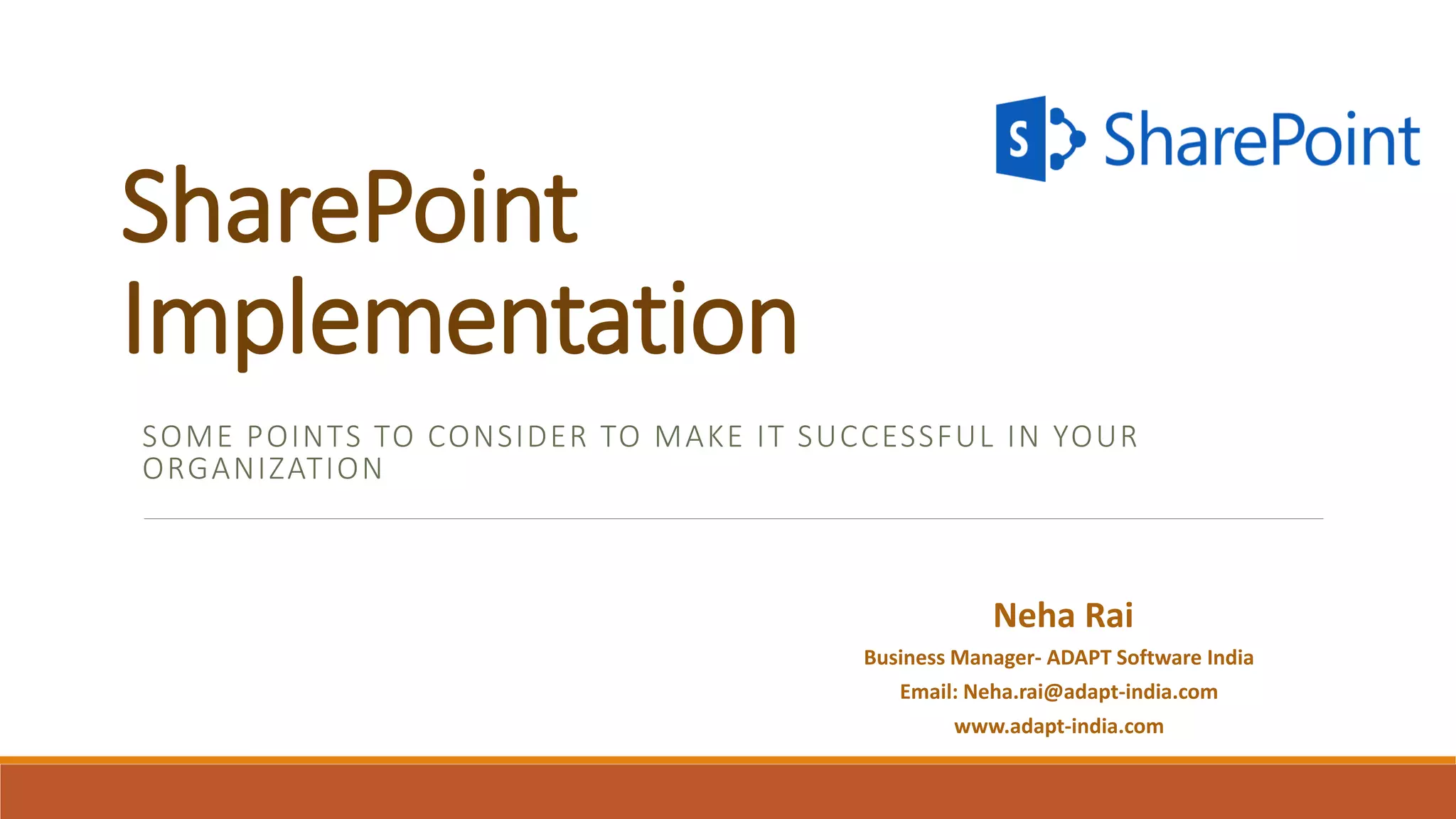 Sharepoint implementation quick points to grasp | PPT