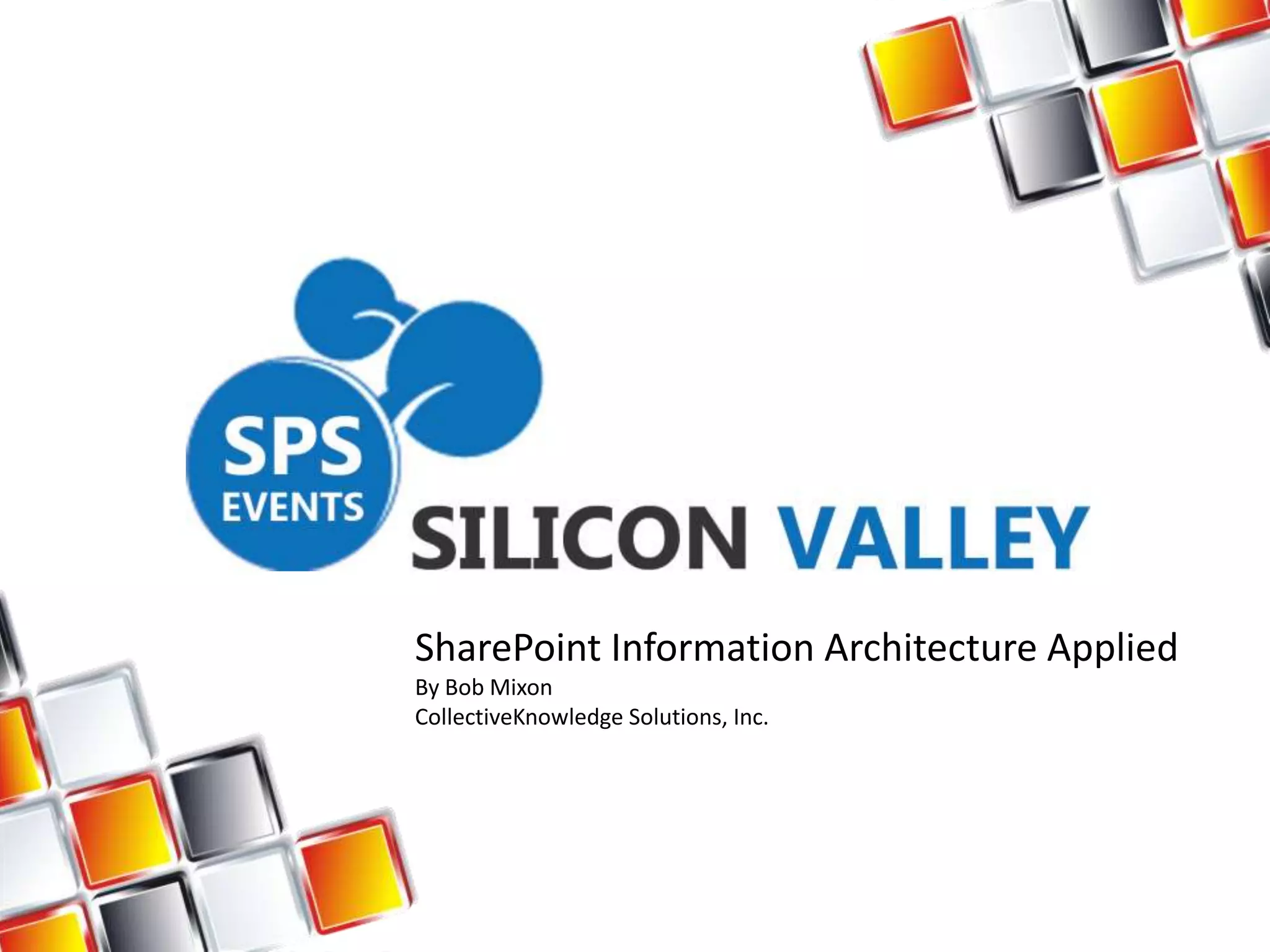 SharePoint Information Architecture Applied | PPTX