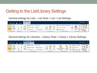 SharePoint 2010 List and Library General Settings | PPT