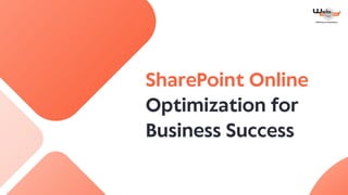 SharePoint Online Optimization for Business Success.pdf