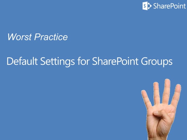 SharePoint Permissions Worst Practices | PPTX