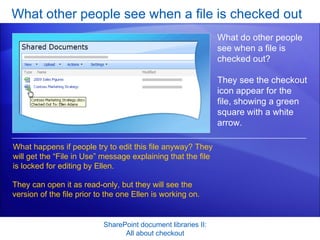 Share Point Server 2007 - Document Libraries 2 - All About Checkout | PPT