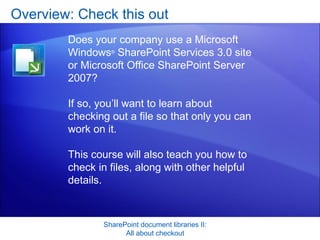 Share Point Server 2007 - Document Libraries 2 - All About Checkout | PPT