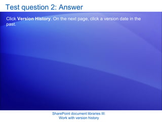 Share Point Server 2007- Document Libraries 3- Work With Version ...
