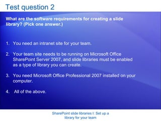Share Point Server 2007 - Slide Libraries 1 - Set Up A Library For Your ...