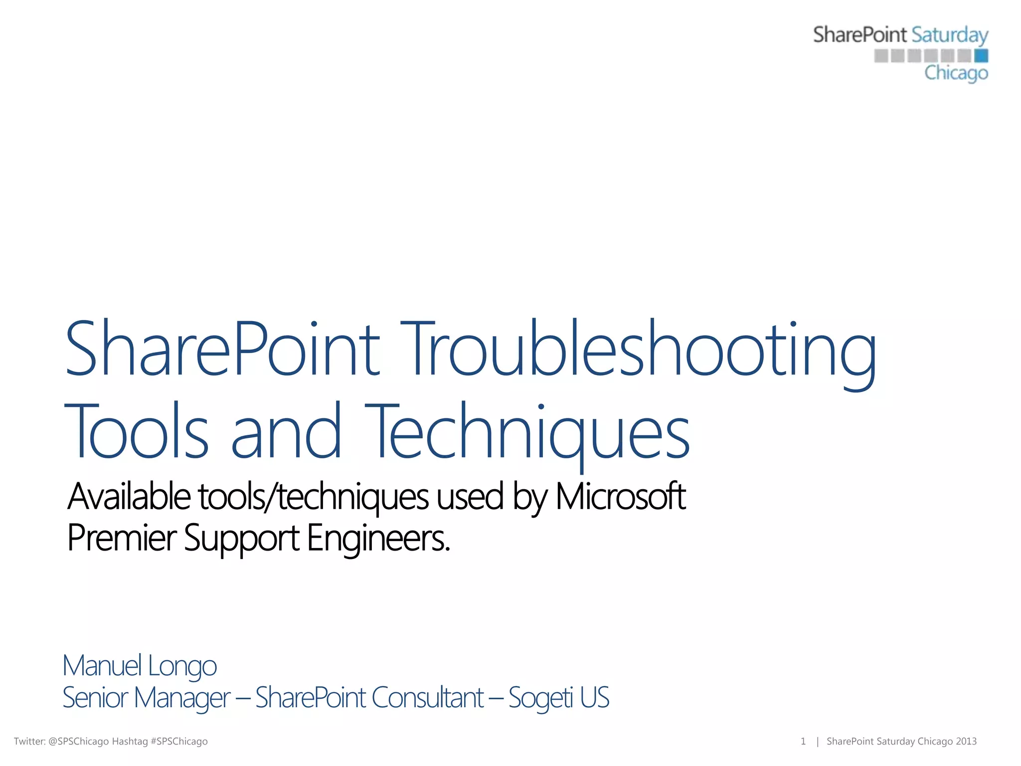 SharePoint Troubleshooting Tools & Techniques | PPTX