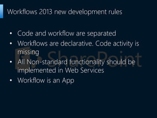 SharePoint Workflows 2013. What's new? | PPT