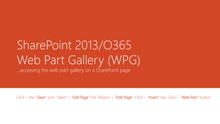 SharePoint 2013/O365 Web Part Gallery | PPTX