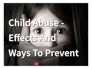 Child Abuses and Preventions | PPT