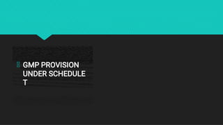 SCHEDULE T GMP INDIAN SYSTEM OF MEDICINE | PDF