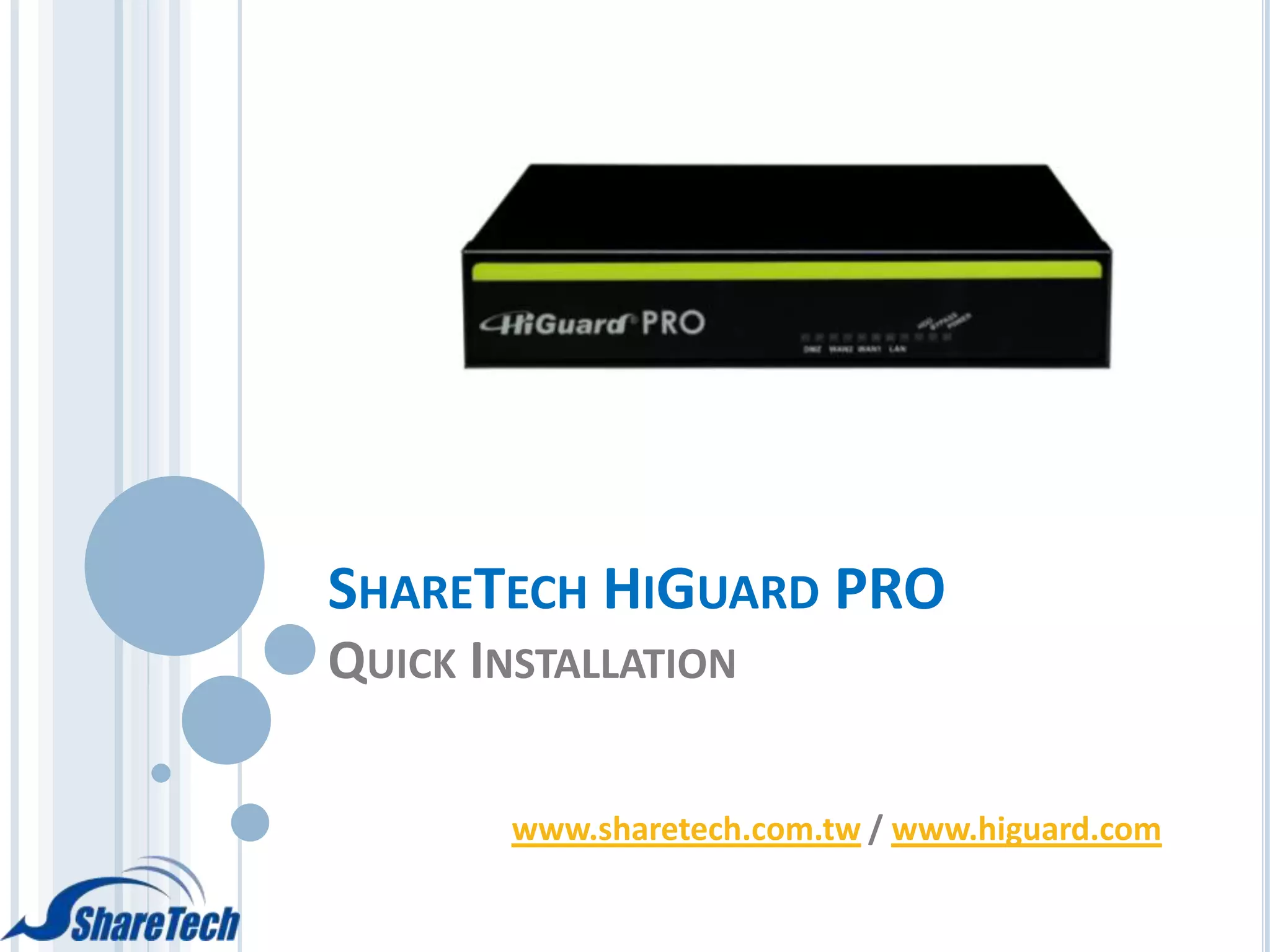HiGuard Pro installation | PPTX