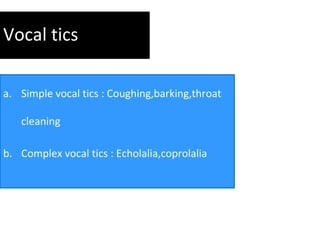 Share 'TIC DISORDER.pptx'.pptx