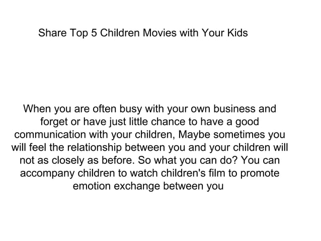 Share top 5 children movies with your kids | PPT