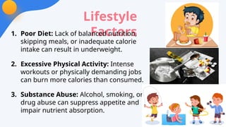 Under weight, Causes of under weight and dietary recommendations | PPTX
