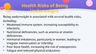 Under weight, Causes of under weight and dietary recommendations | PPTX