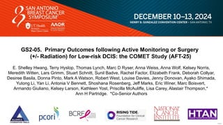 SABCS Highlight: COMET Study Results on Monitoring Low-Risk DCIS | PPTX