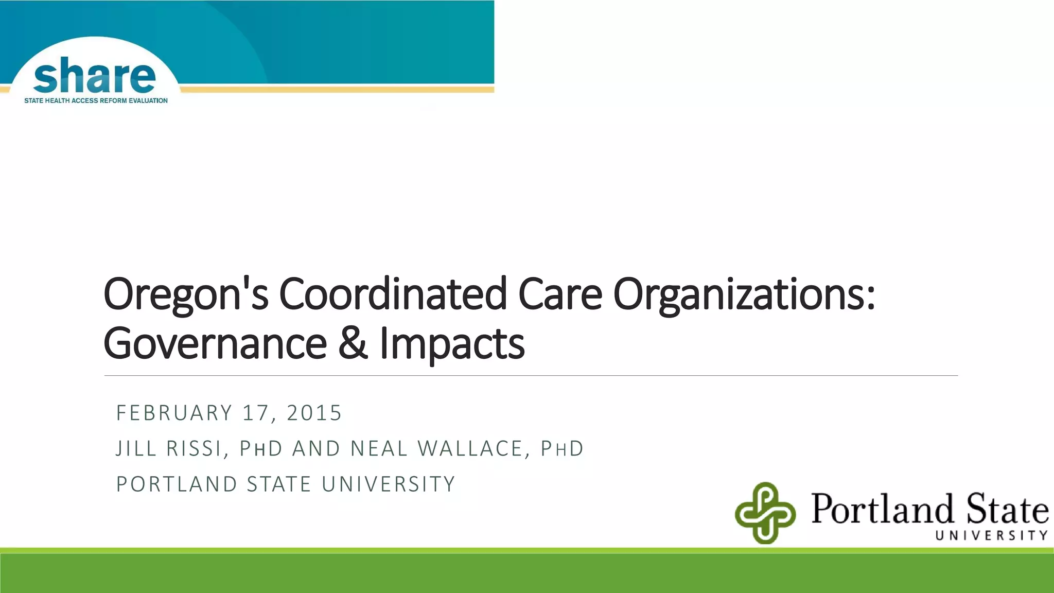 Oregon's Coordinated Care Organizations: Governance & Impacts | PDF ...