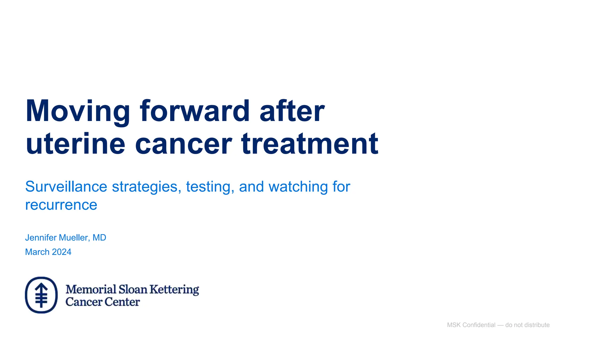 Moving Forward After Uterine Cancer Treatment: Surveillance Strategies ...