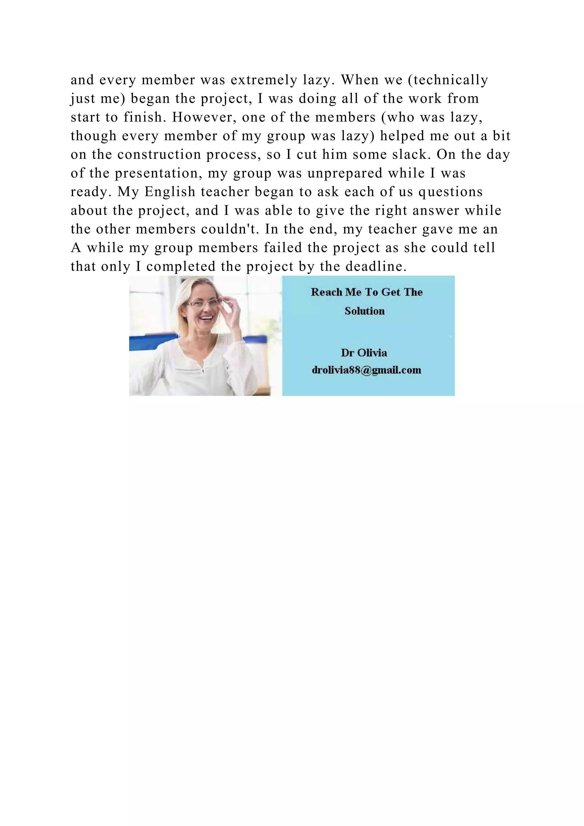 Share your most memorable experience working in a group. Explain why.docx