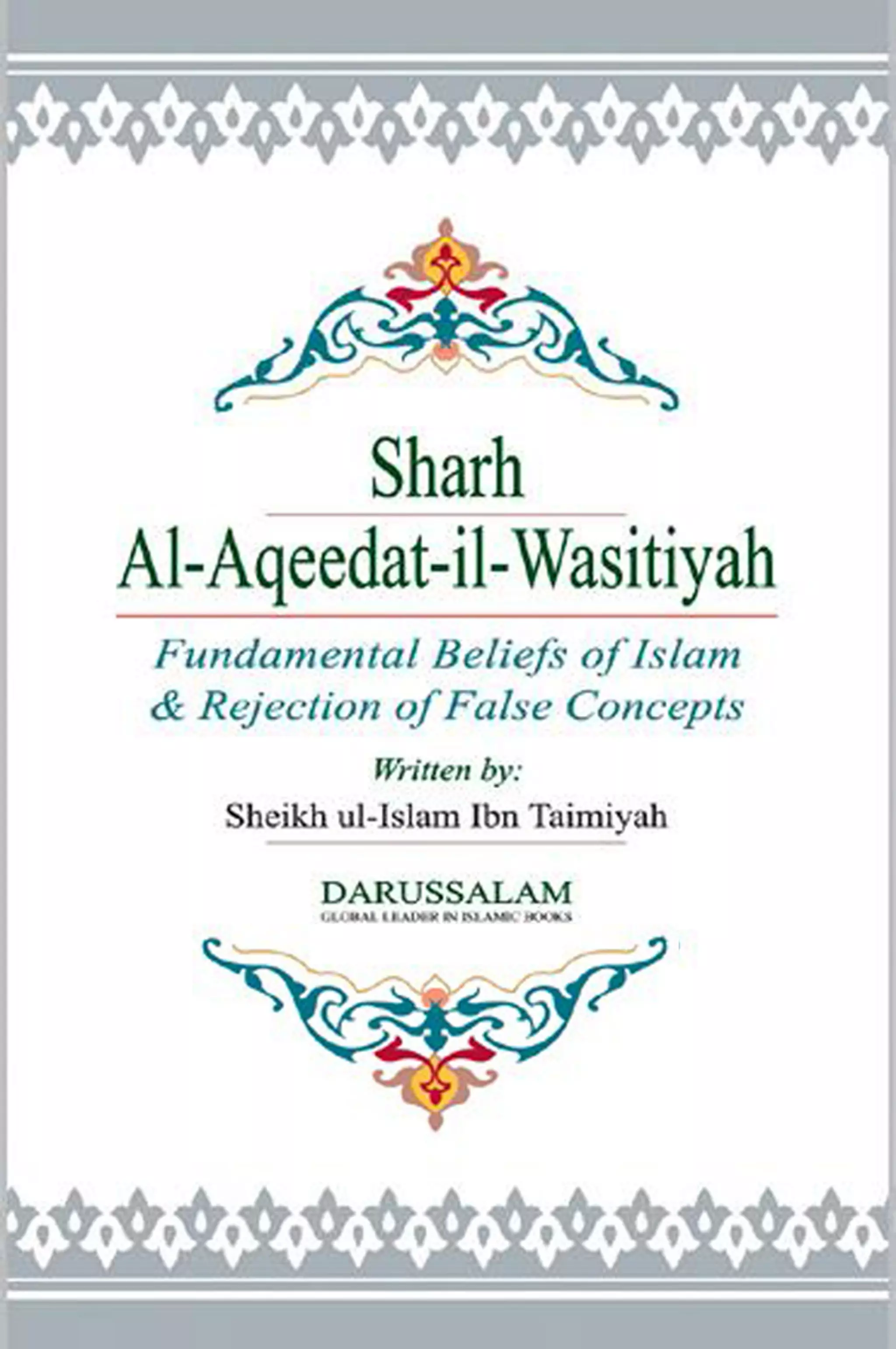 Sharh Aqeedah ul Wasitiyah - ibn Taymiyyah | PDF