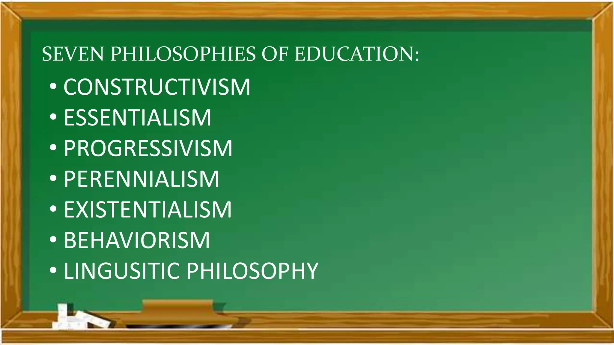 EDU 101 (THE TEACHING PROFESSION)Philosophies of Education | PPTX