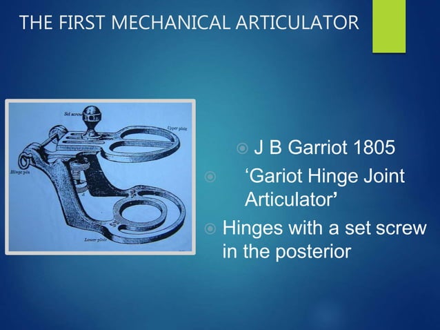 ARTICULATORS | PPTX | Dental Health | Diseases and Conditions