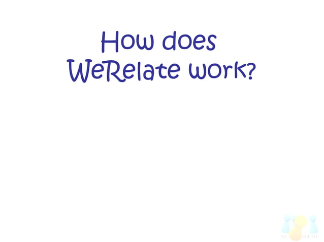 Why share your genealogy content on WeRelate.org (2009) | PPT