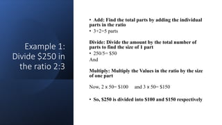 Sharing amounts into given ratios | PPTX