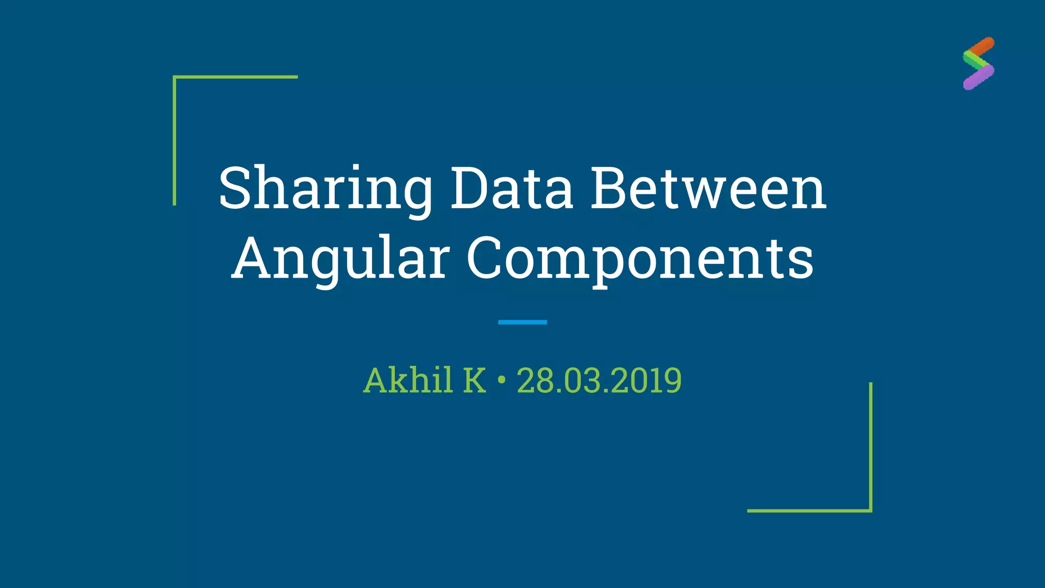 Sharing Data Between Angular Components Ppt