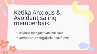 perbedaan anxious dan avoidant dalam mengukur kepribadian.pptx
