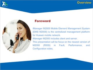 Sharing session oss m2000 r009 system overview & troubleshooting | PPT