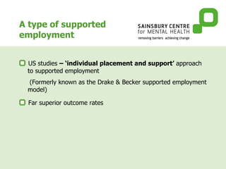Sharing what works - Evidence-Based Supported Employment | PPT | Mental ...