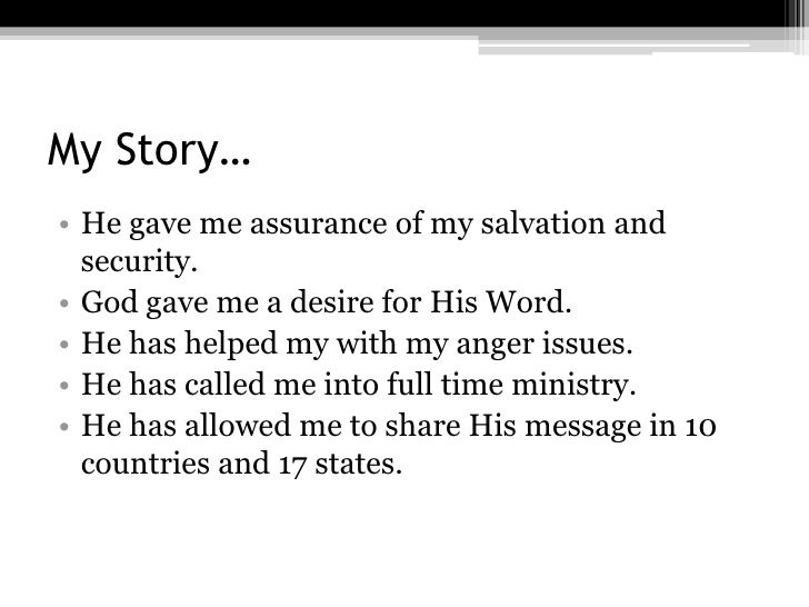 Sharing Your Personal Testimony Sharing Your Personal Testimony