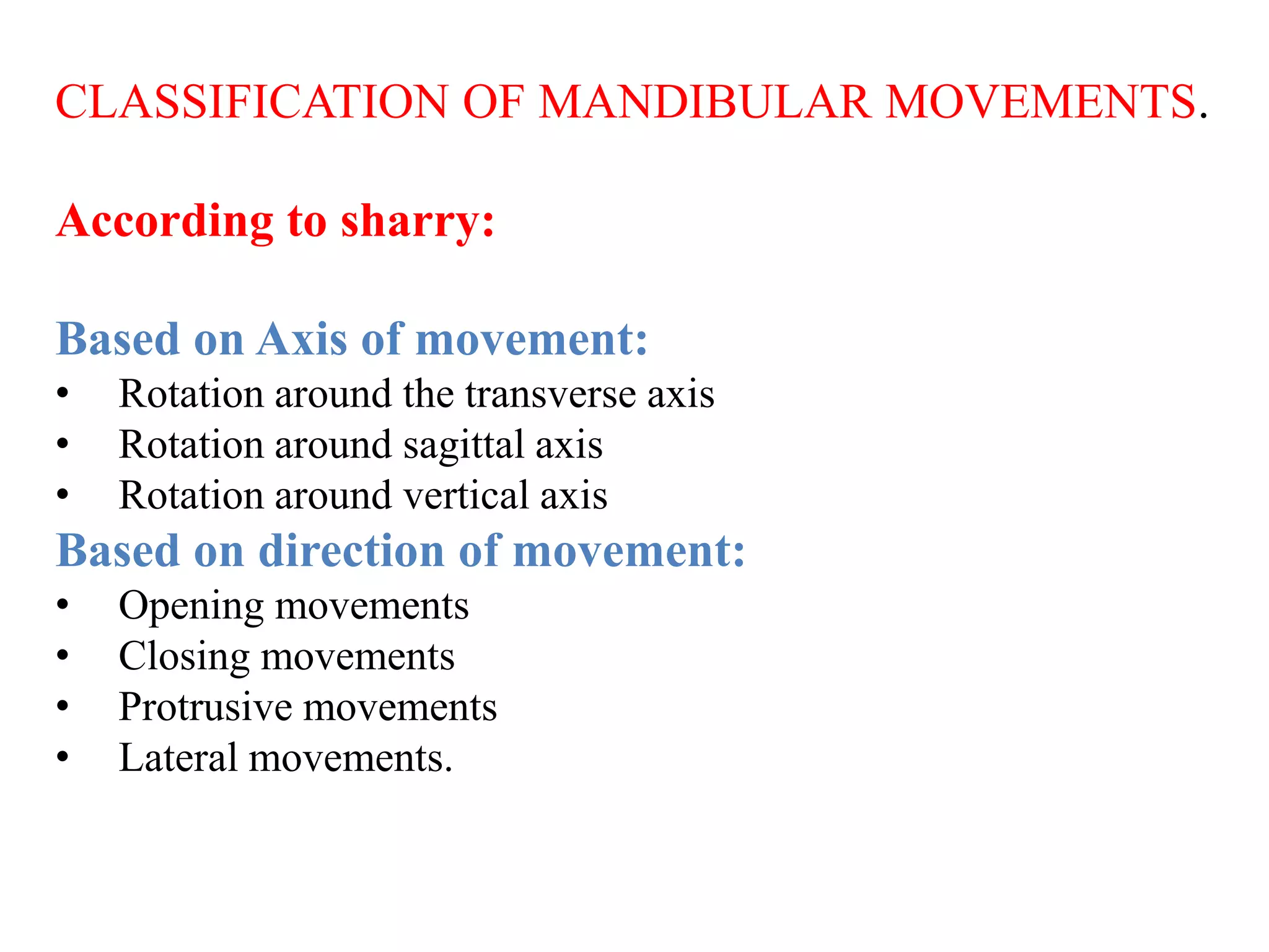 MANDIBULAR MOVEMENTS | PPTX
