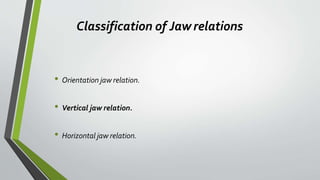 vertical jaw relation | PPTX